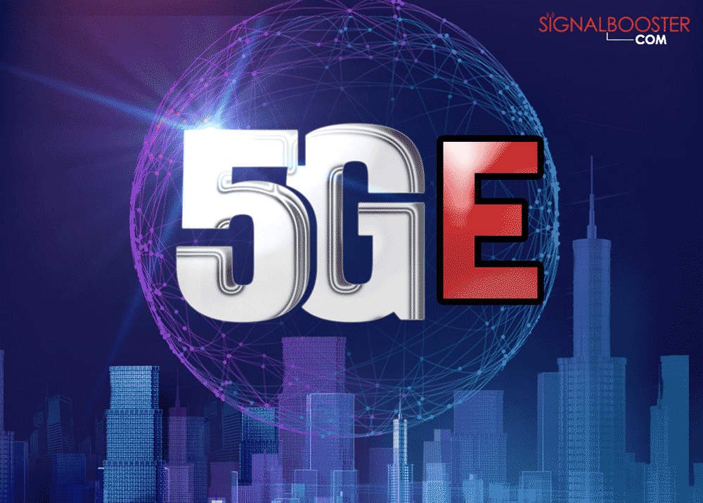 What Exactly is 5G E and How it Compares to 4G / LTE?